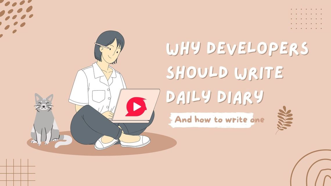 Why should developers write a daily diary